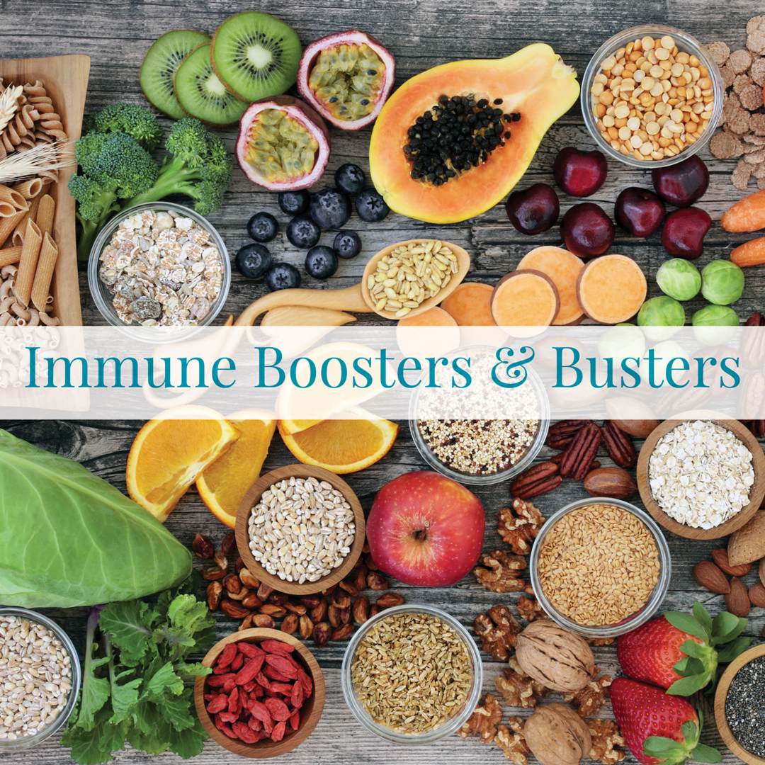 Immune Boosters and Busters